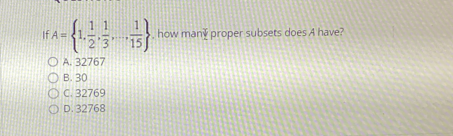 Solved If A={1,12,13,dots,115}. ﻿how man