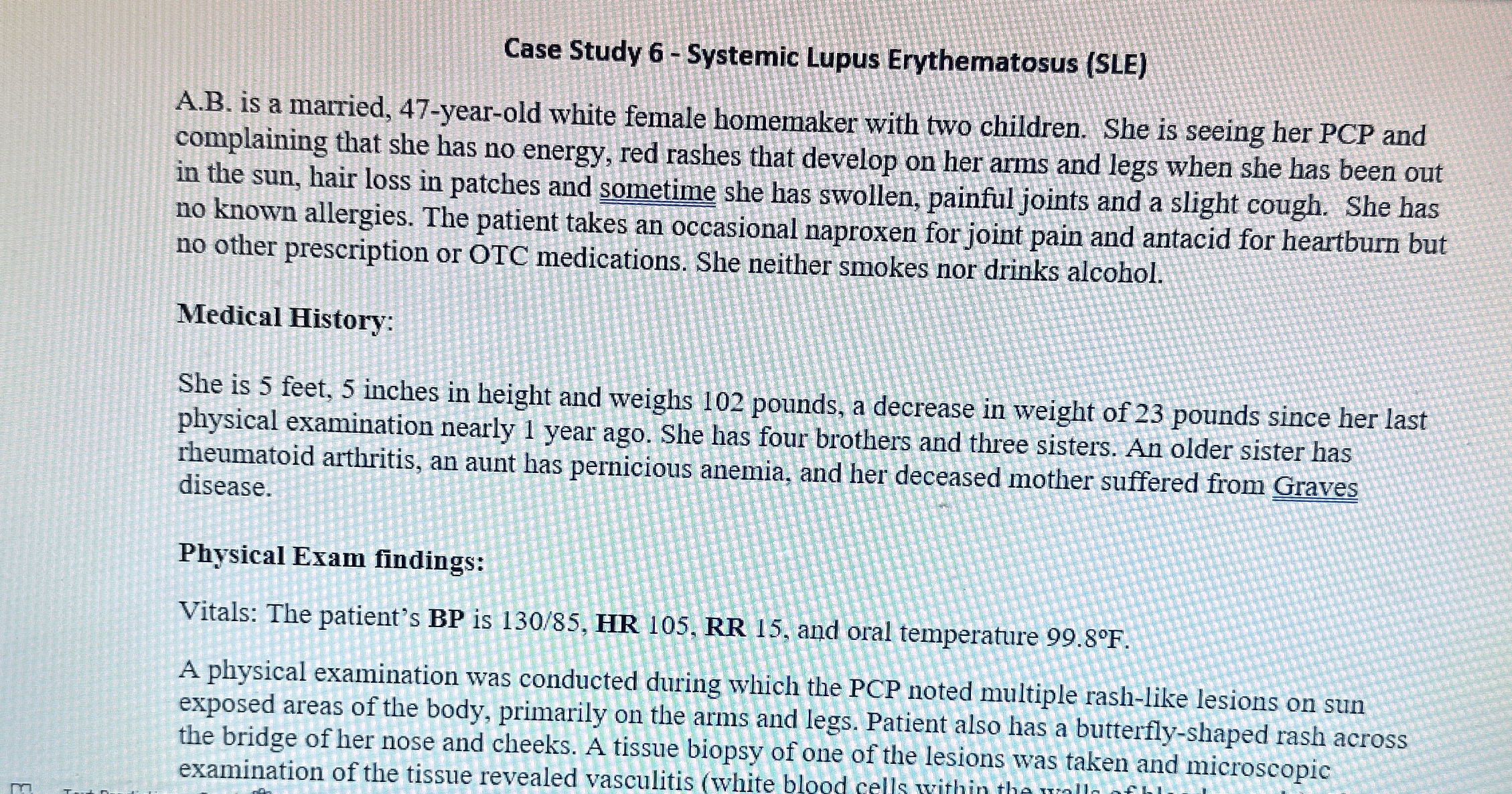Solved Case Study 6 - ﻿Systemic Lupus Erythematosus | Chegg.com