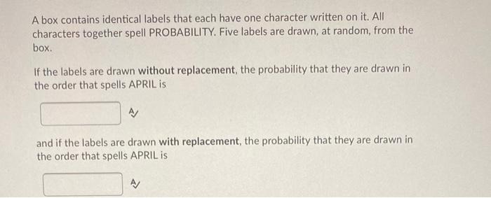 Solved A box contains identical labels that each have one | Chegg.com