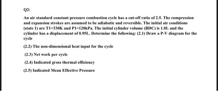 Solved An air standard constant pressure combustion cycle | Chegg.com