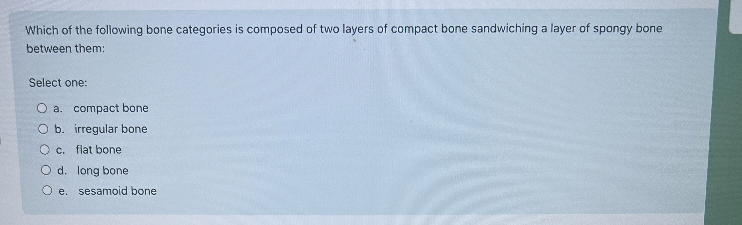 Solved Which of the following bone categories is composed of | Chegg.com