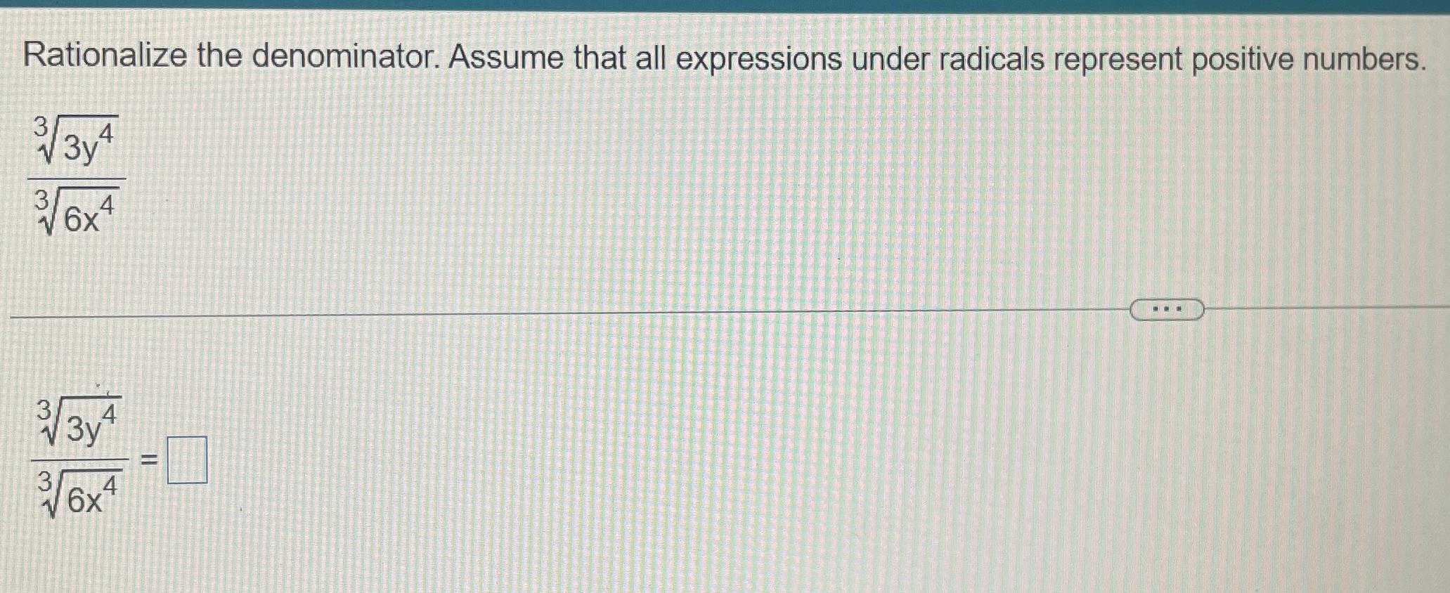 Solved Rationalize the denominator. Assume that all | Chegg.com