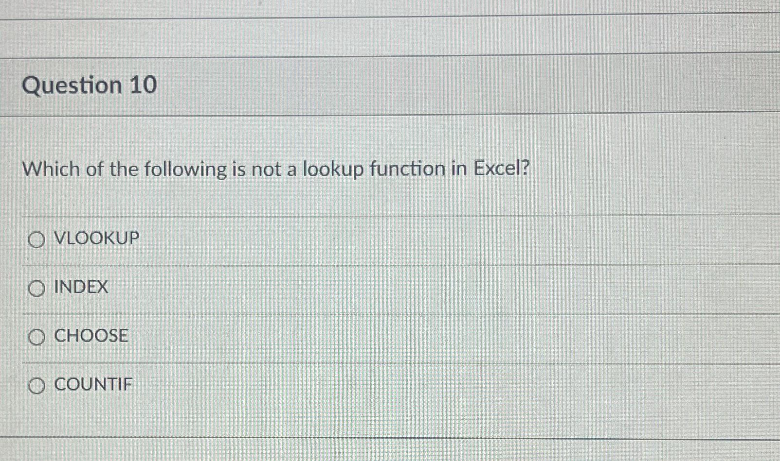 Solved Question 10Which of the following is not a lookup | Chegg.com