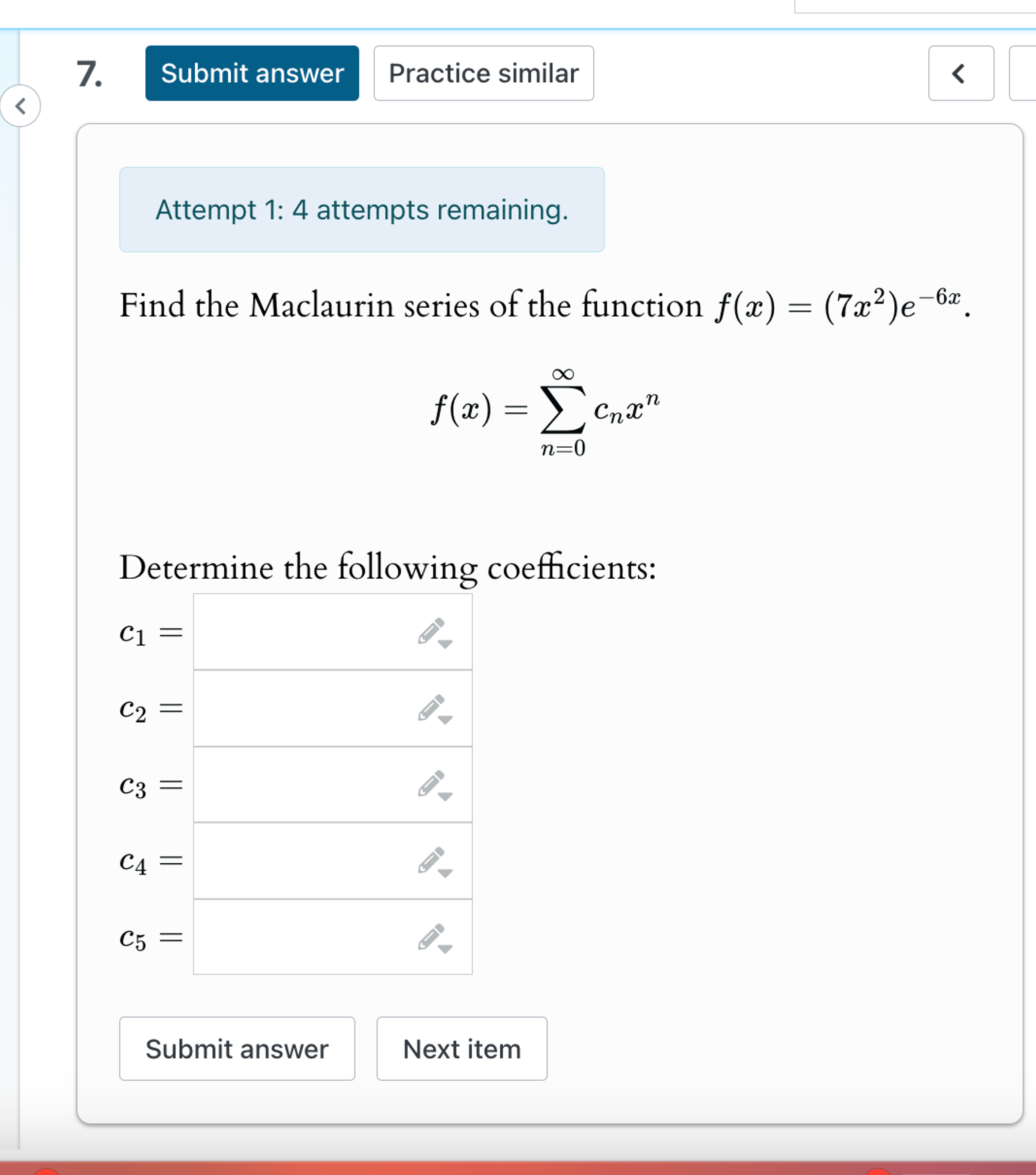 Solved Attempt 1: 4 ﻿attempts remaining.Find the Maclaurin | Chegg.com