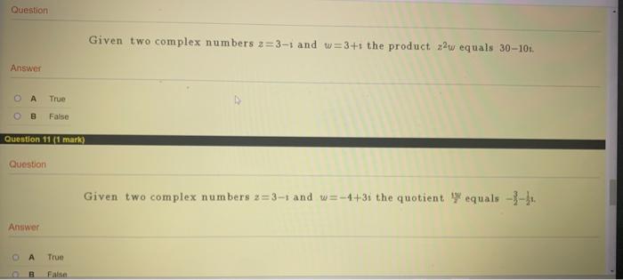 Given two complex numbers z=3−1 and w=3+t the product | Chegg.com