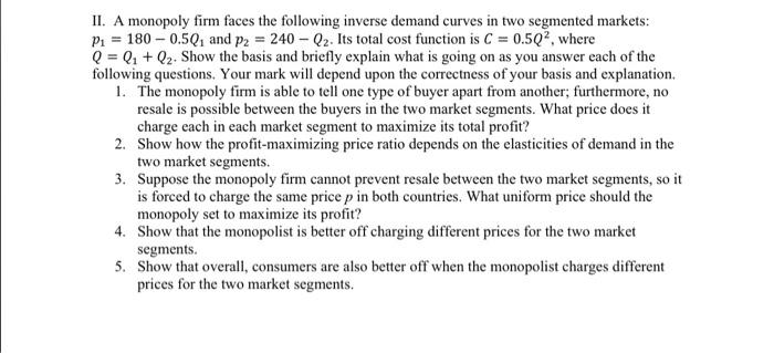 Solved II. A monopoly firm faces the following inverse | Chegg.com