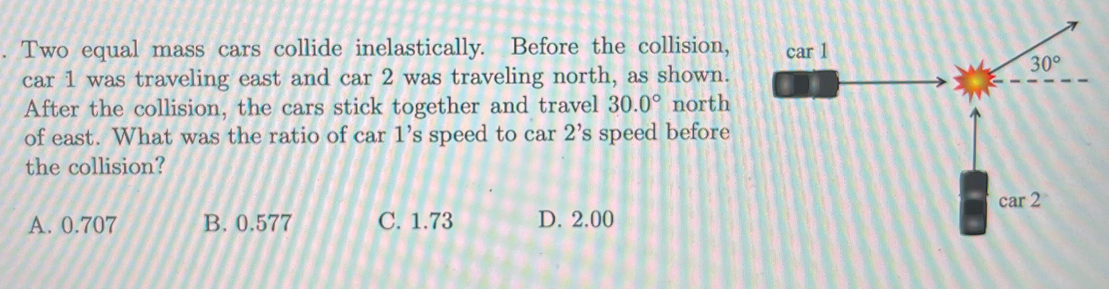 Solved Two equal mass cars collide inelastically. Before the | Chegg.com