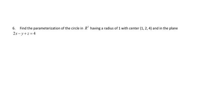 Solved 5. Find a parameterization for the intersection of a) | Chegg.com