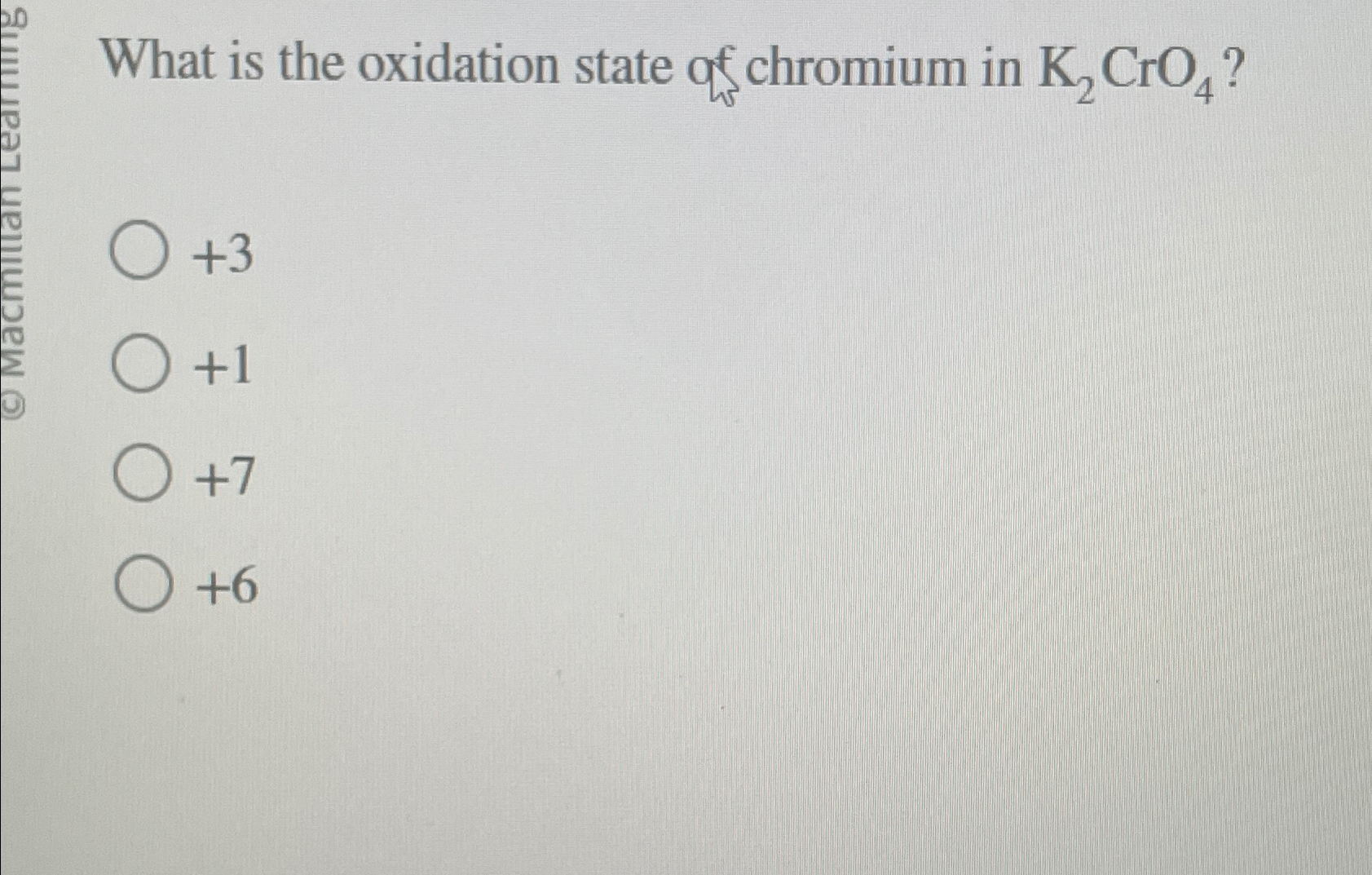 Solved What Is The Oxidation State Of Chromium In