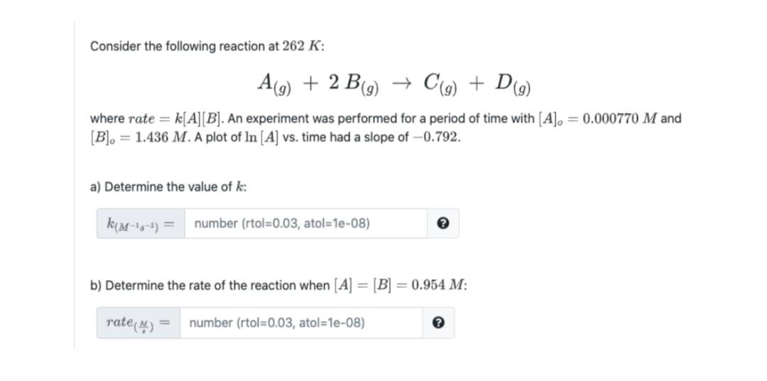 Solved Consider the following reaction at 262 K : | Chegg.com