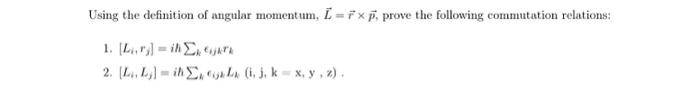 Solved Using the definition of angular momentum, L=r×p, | Chegg.com