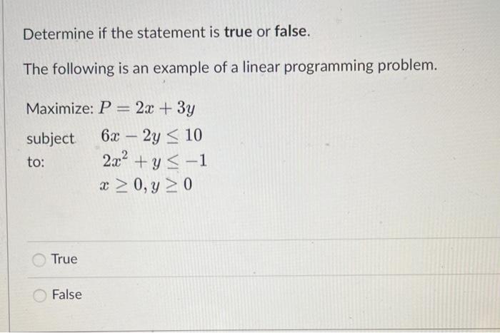 Solved Determine if the statement is true or false. The | Chegg.com