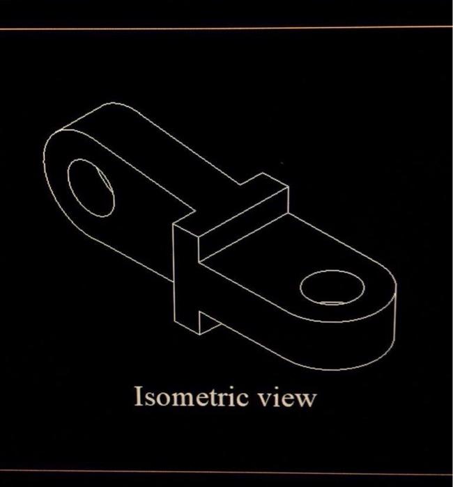 Isometric view | Chegg.com