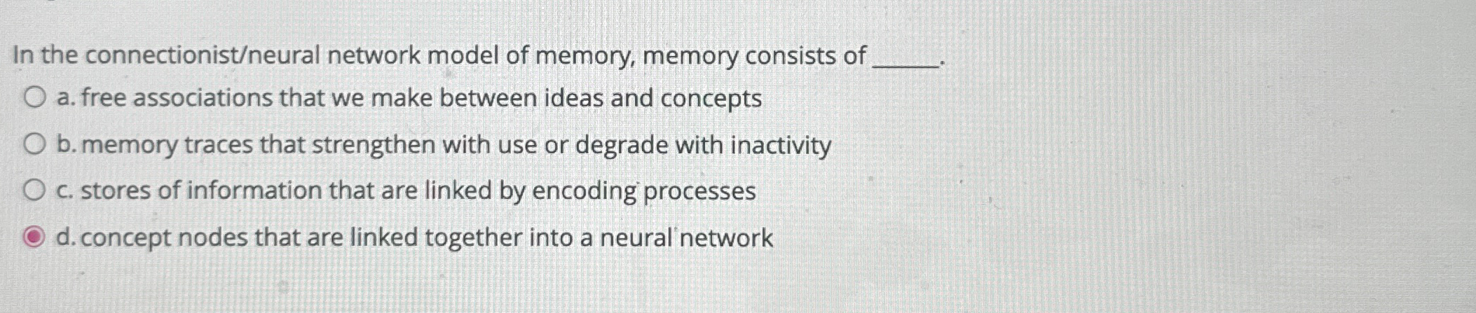 Solved In the connectionist/neural network model of memory, | Chegg.com