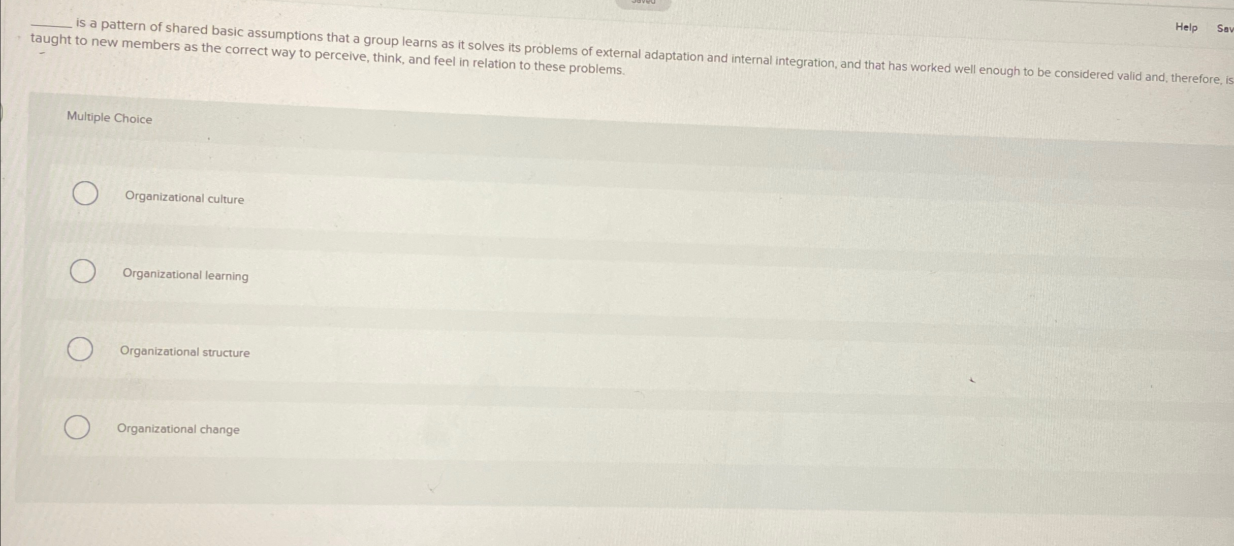 Solved q, ﻿is a pattern of shared basic assumptions that a | Chegg.com