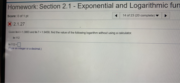 Solved Homework: Section 2.1 - Exponential and Logarithmic | Chegg.com
