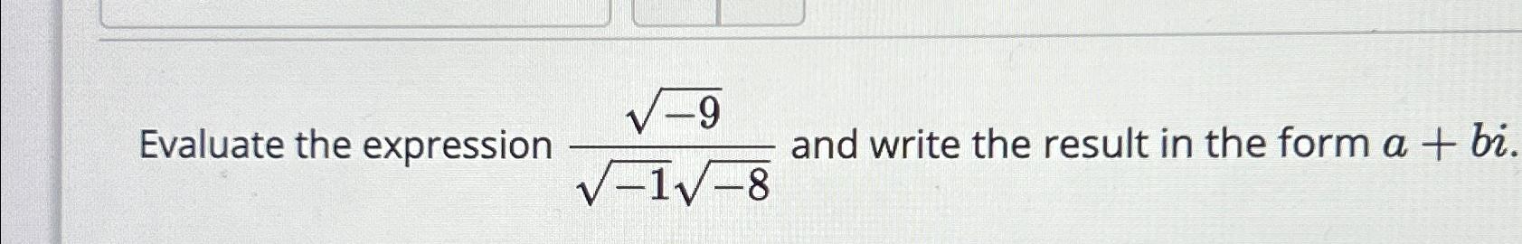 Solved Evaluate the expression -92-12-82 ﻿and write the | Chegg.com