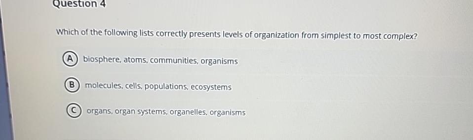 Solved Question 4Which of the following lists correctly | Chegg.com