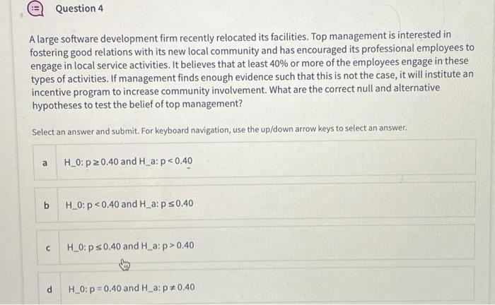 Solved Question 4 A large software development firm recently | Chegg.com