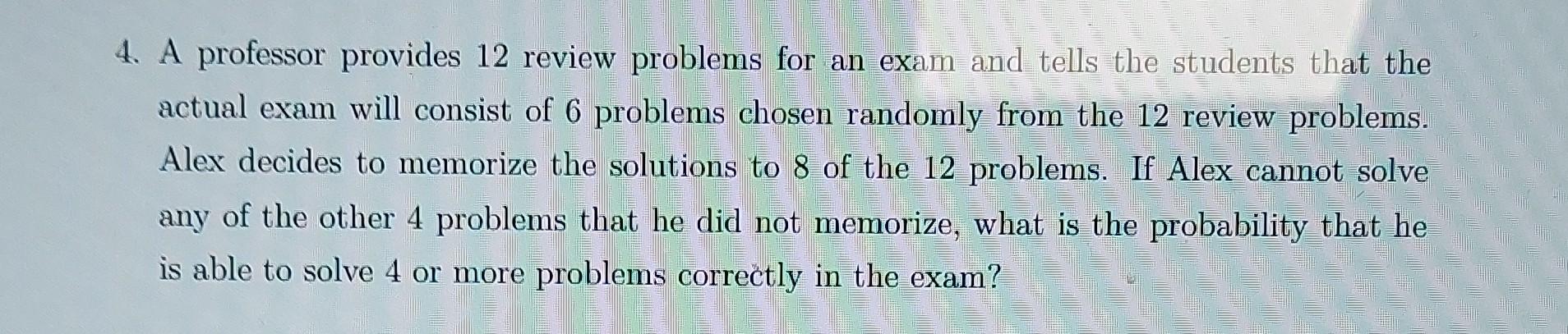 Solved 4. A professor provides 12 review problems for an | Chegg.com