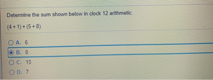 Solved Determine the sum shown below in clock 12 arithmetic. | Chegg.com