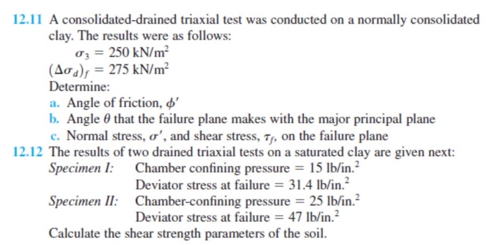 Solved 12.11 A consolidated-drained triaxial test was | Chegg.com