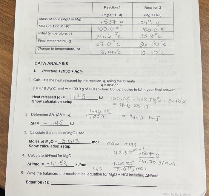 1. Calculate the heat released by the reaction, q, | Chegg.com