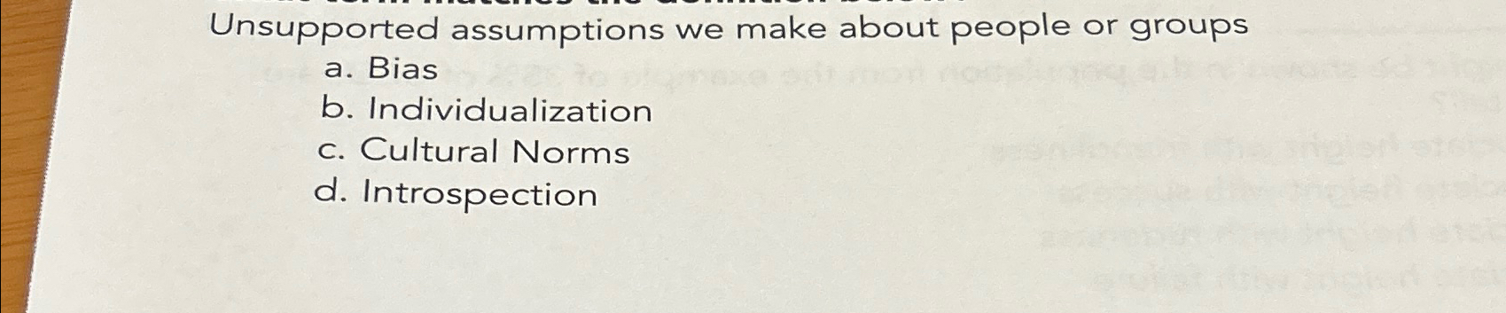 Solved Unsupported assumptions we make about people or | Chegg.com