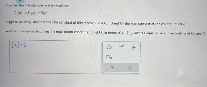 Solved Consider the following elementary reaction: | Chegg.com