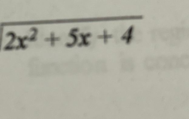 2x2+5x+4 | Chegg.com
