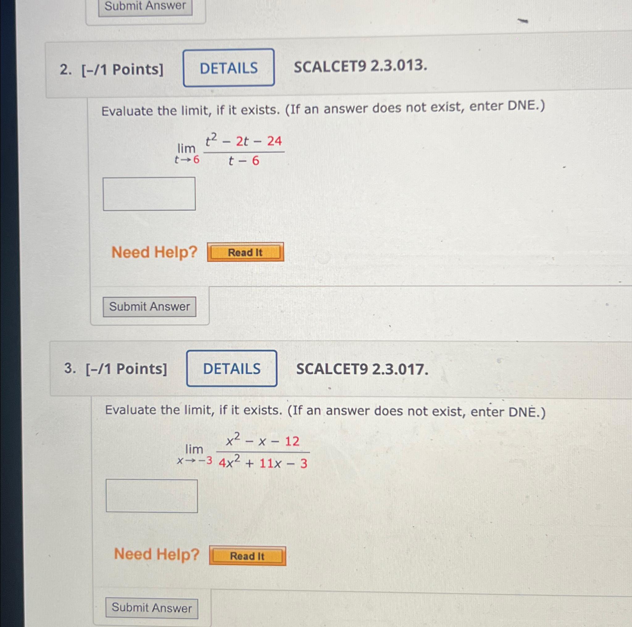 Solved [-/1 ﻿Points] ﻿SCALCET9 2.3.013.Evaluate the limit, | Chegg.com