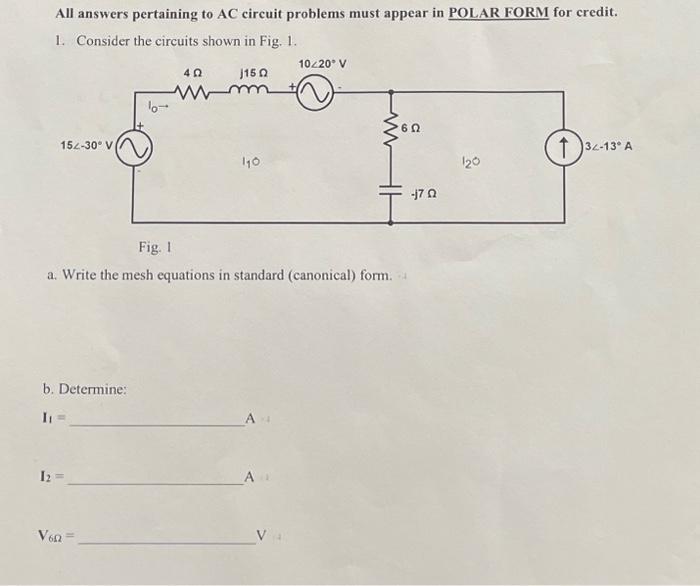 Solved All answers pertaining to AC circuit problems must | Chegg.com