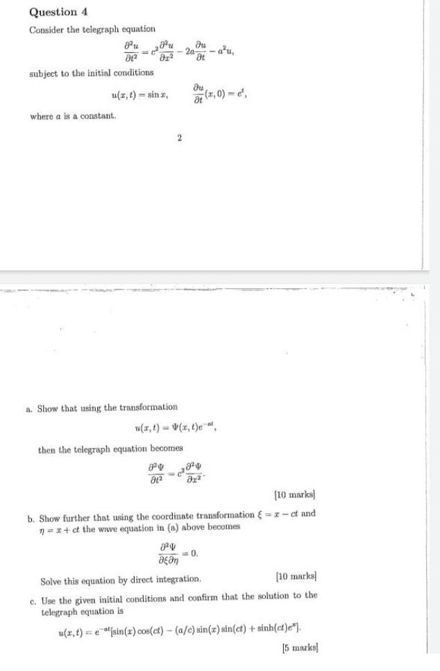 Solved Question 4 Consider the telegraph equation Ju = 012 | Chegg.com