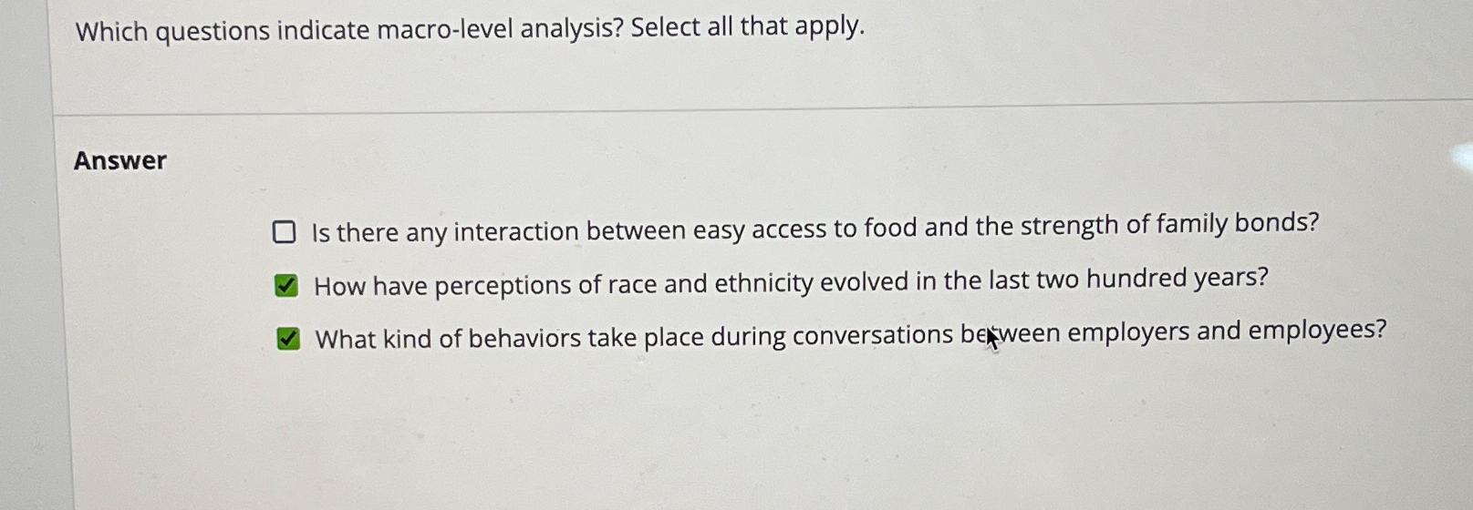 Solved Which Questions Indicate Macro Level Analysis Select 8783