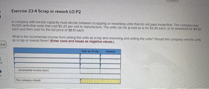 Solved Exercise 23-4 Scrap or rework LO P2 A company with | Chegg.com