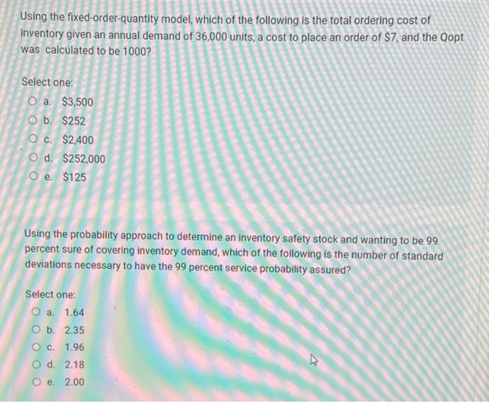 Solved Using the fixed-order-quantity model, which of the | Chegg.com