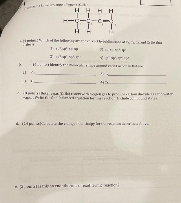 Solved Consider the Lewis structure of butene (CH). 4 Η Η Η | Chegg.com