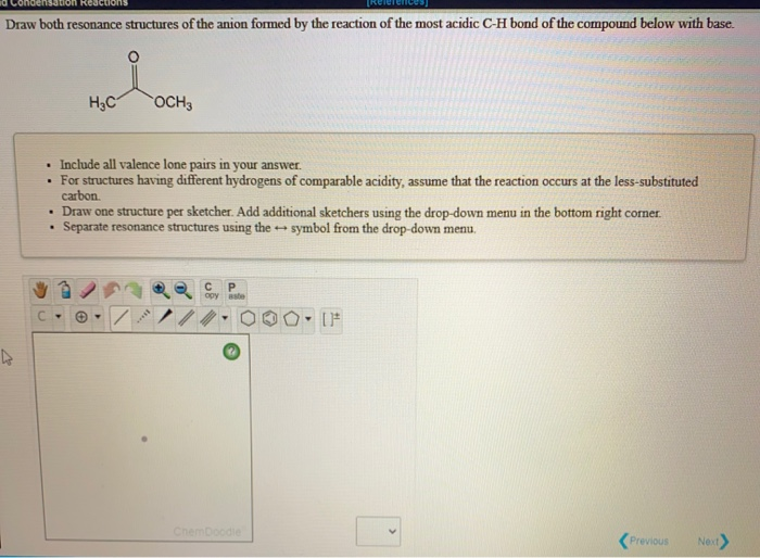 Solved cactions Draw both resonance structures of the anion | Chegg.com