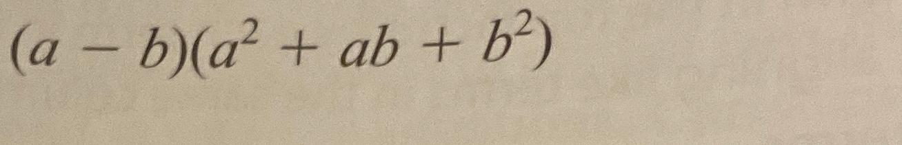 Solved (a-b)(a2+ab+b2) | Chegg.com