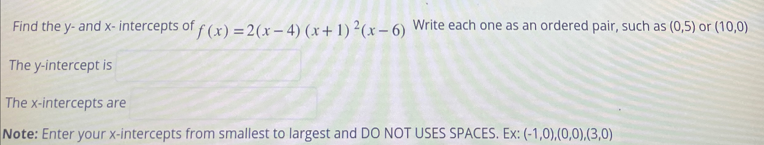 Solved Find the y - ﻿and x-intercepts of | Chegg.com