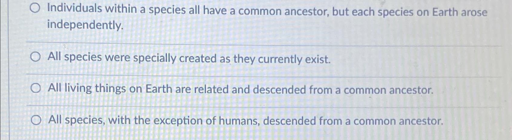 Solved Darwin used the term "common ancestor" to describe | Chegg.com
