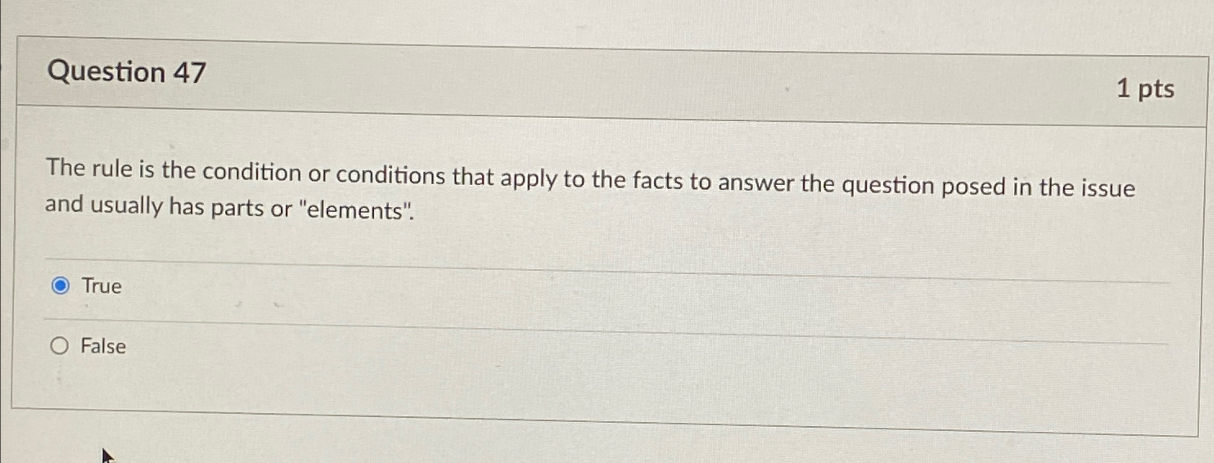 Solved Question 471ptsThe rule is the condition or | Chegg.com