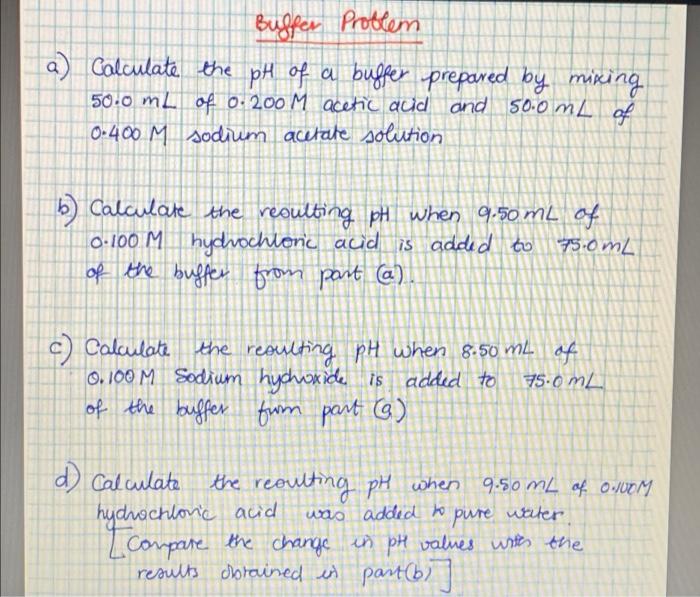 Solved Buffer Problem a) Calculate the pH of a buffer | Chegg.com