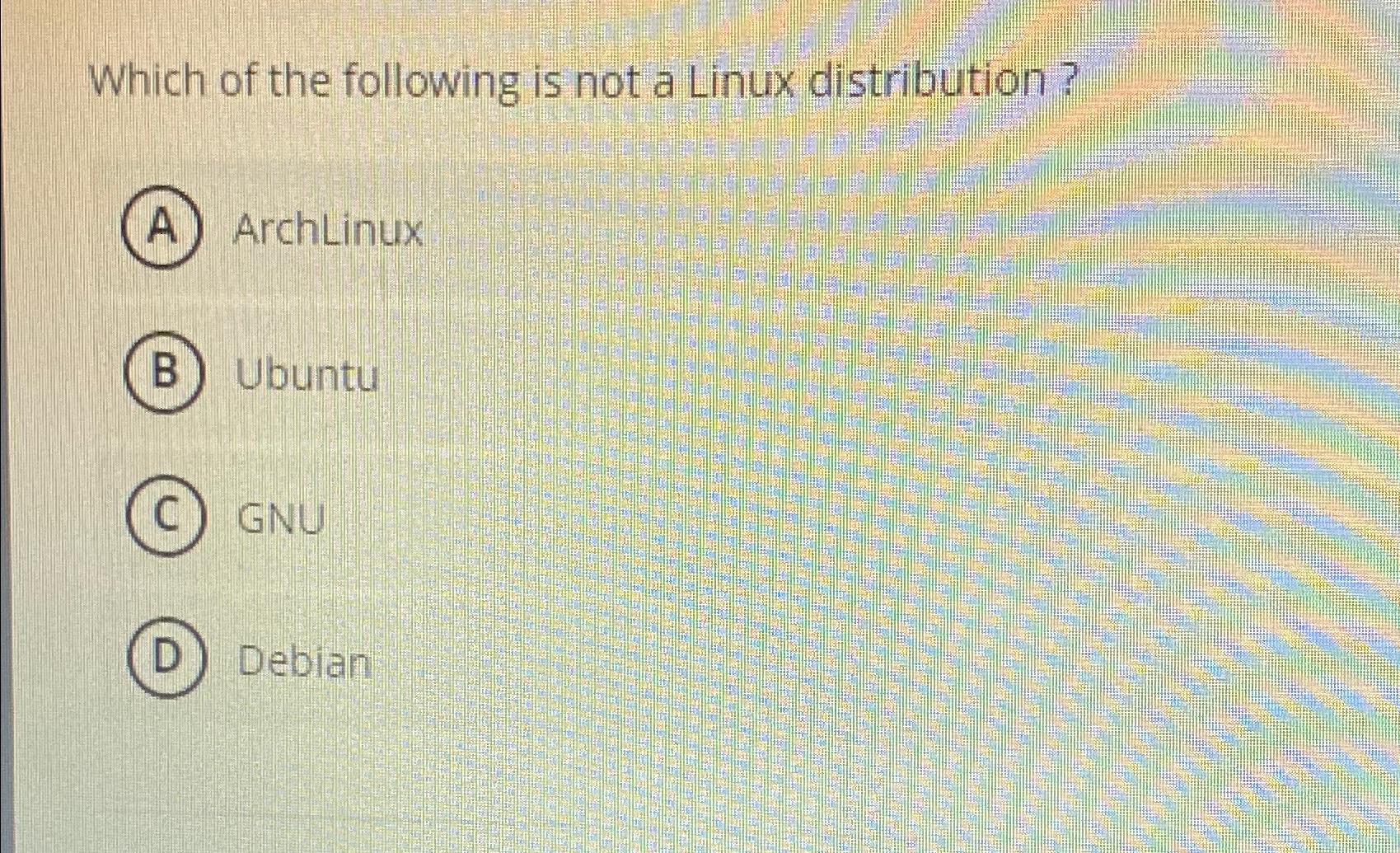 Solved Which of the following is not a Linux distribution | Chegg.com