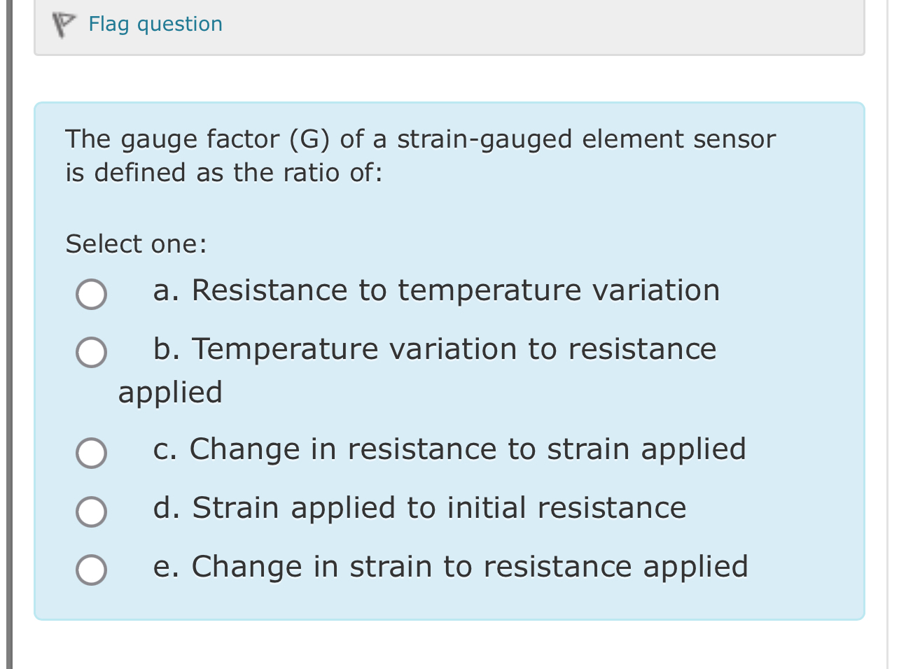Solved Flag questionThe gauge factor (G) ﻿of a strain-gauged | Chegg.com