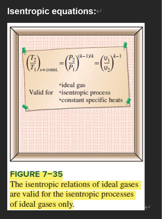 Solved Problem 1 Derive isentropic equations with constant | Chegg.com