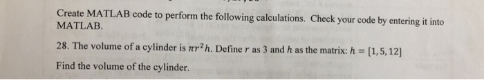 Solved Create MATLAB code to perform the following | Chegg.com