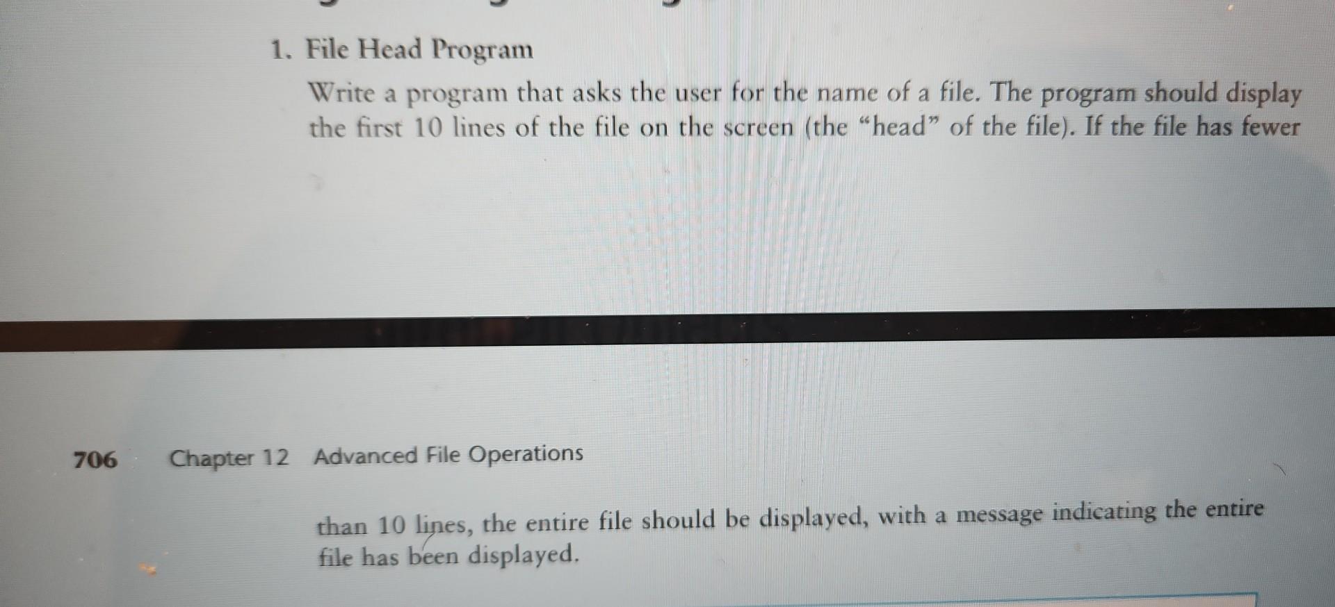 Solved 1 File Head Program Write A Program That Asks The 3197