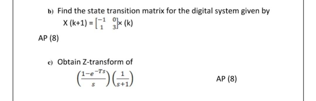 Solved b) Find the state transition matrix for the digital | Chegg.com