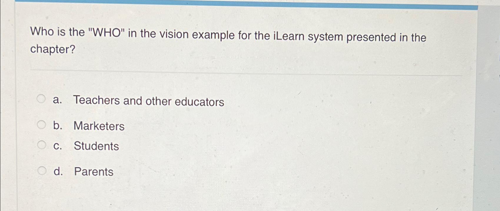 Solved Who is the "WHO" in the vision example for the iLearn | Chegg.com